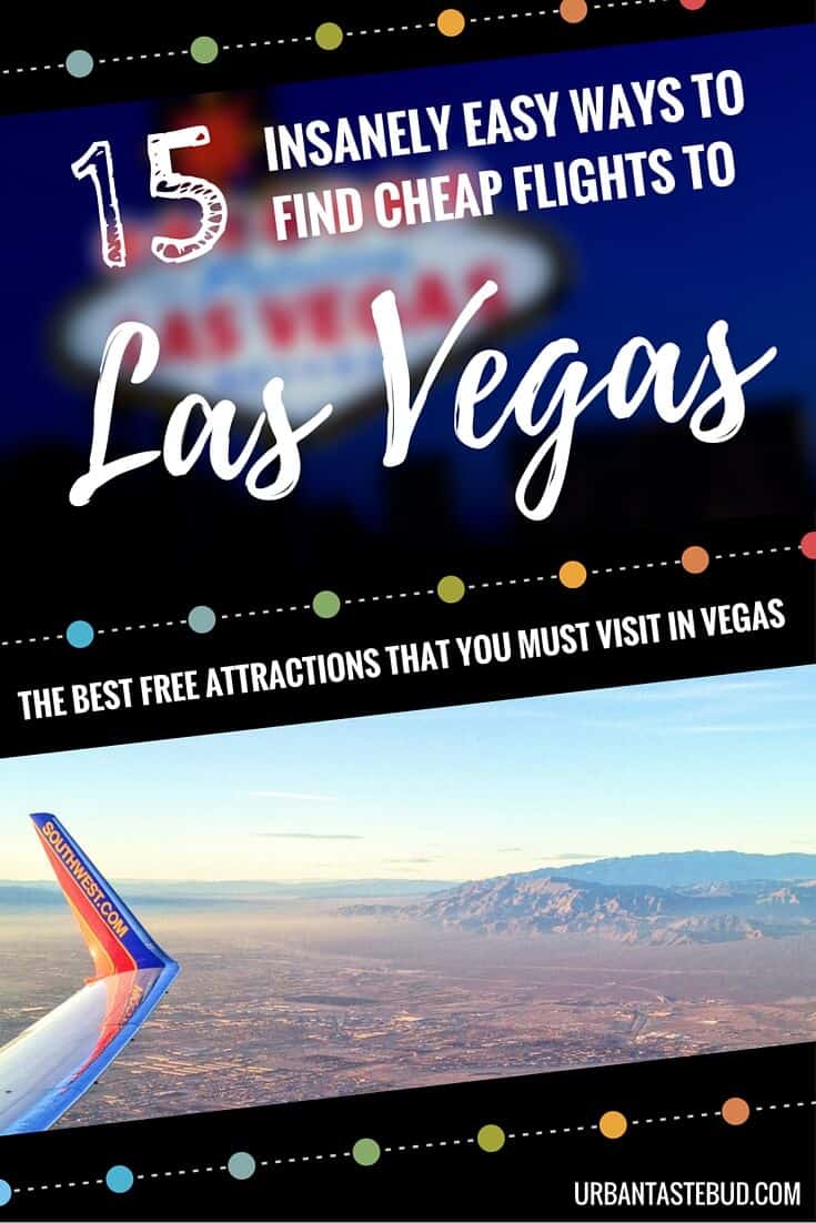 Las Vegas on a Budget: 73 Insanely Easy Ways to Save Money in Vegas